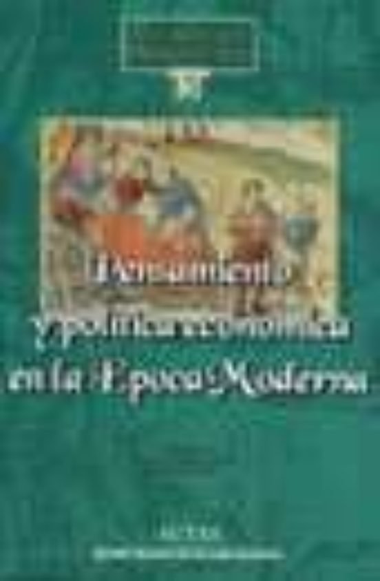 Pensamiento Y Politica Economica En La Epoca Moderna – Bukz