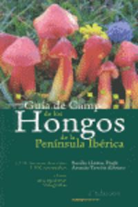 Guía De Campo De Los Hongos De La Pen¡Nsula Ibérica – Bukz