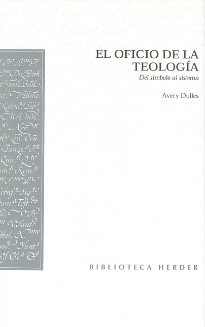 Oficio De La Teologia. Del Simbolo Al Sistema, El – Bukz