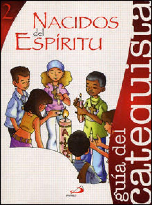 Proyecto Agua Viva, Nacidos Del Espiritu. Libro Del Catequista – Bukz